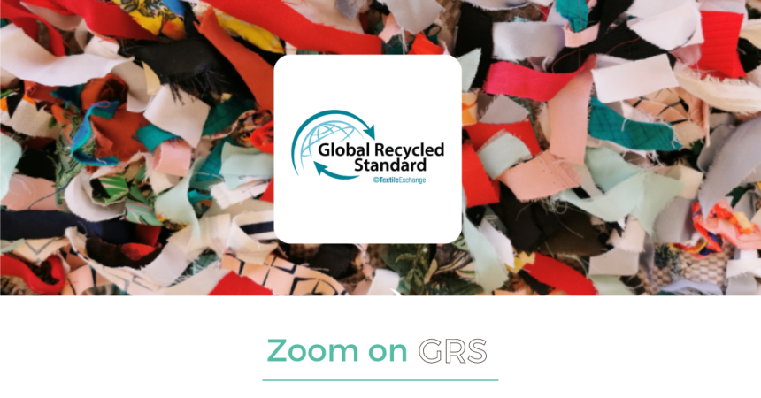 🔎 ZOOM ON // GRS, the label for recycled materials | Ecocert